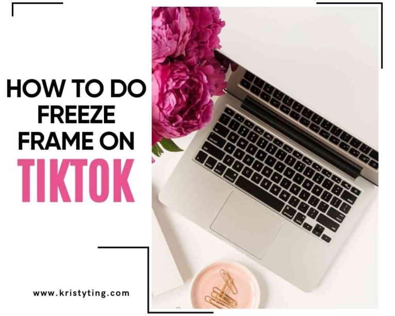 How To Do Freeze Frame on TikTok: No Brainer Full Step-By-Step Guide ⋆ ...